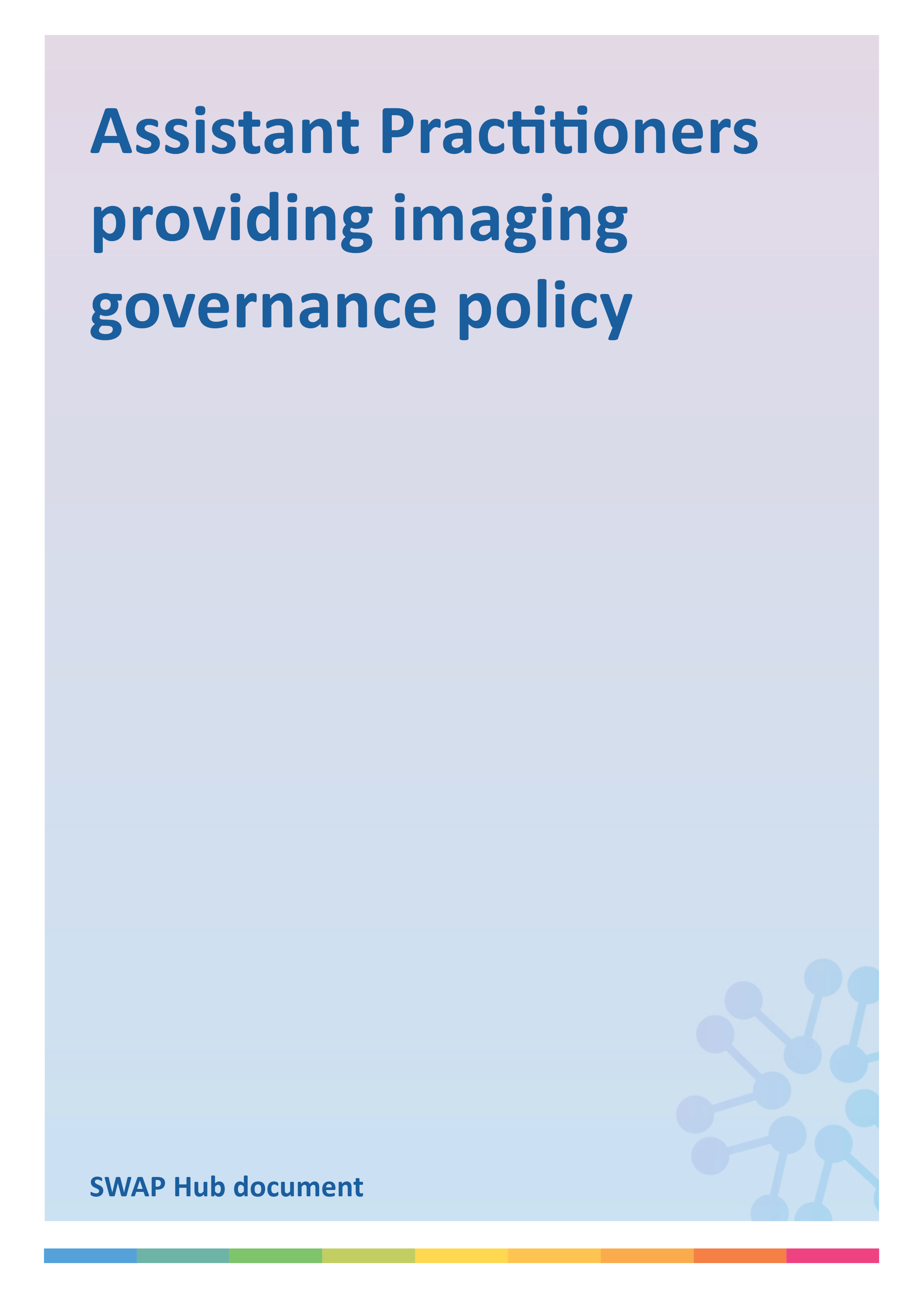 APs providing imaging governance policy | SoR