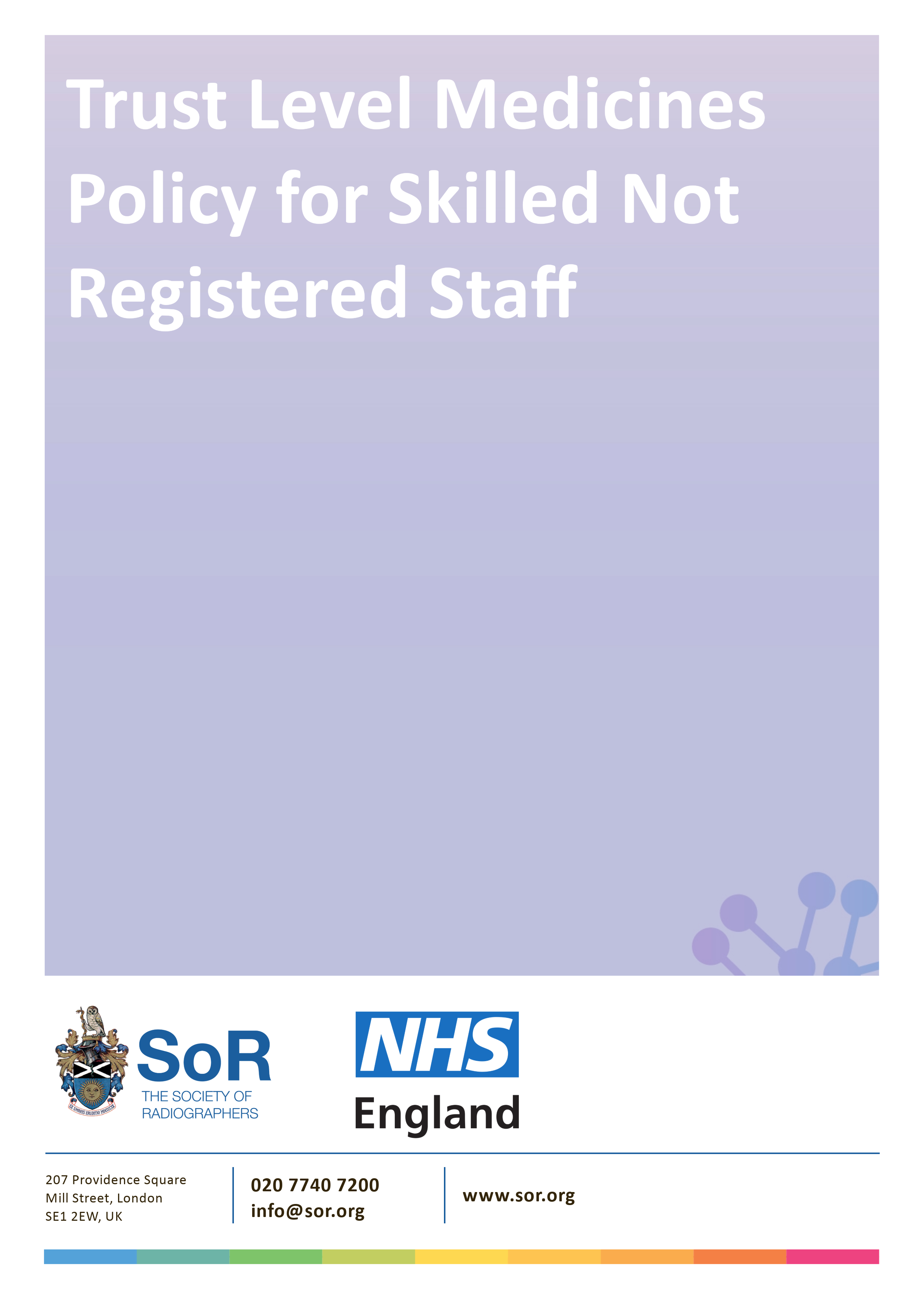 Trust Level Medicines Policy for Skilled Not Registered Staff | SoR