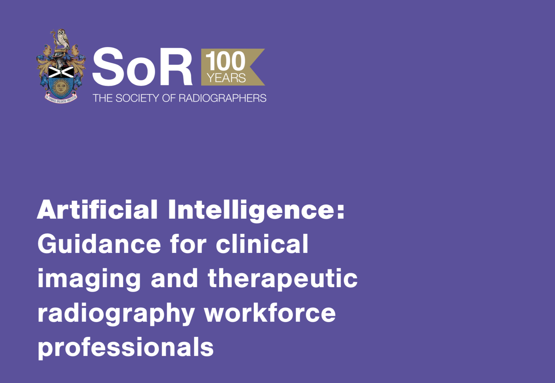 SoR publishes guidance on use of AI in radiography | SoR